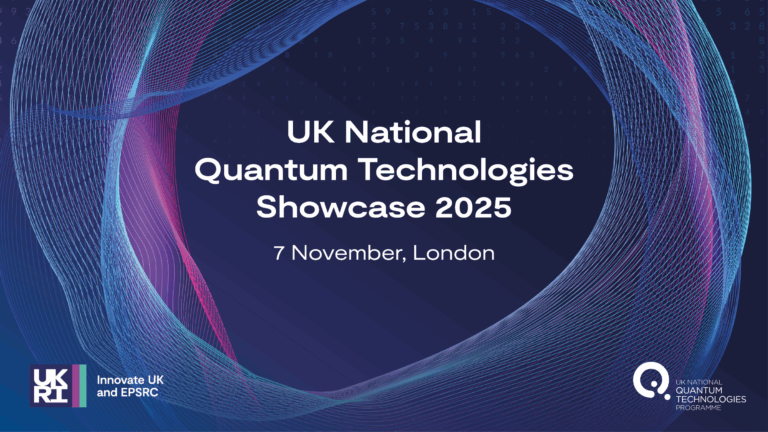UK National Quantum Technologies Showcase 2025 - Innovate UK Business ...